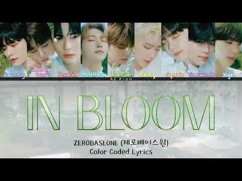 ZEROBASEONE (제로베이스원) - `In Bloom' | Color Coded Lyrics - YouTube