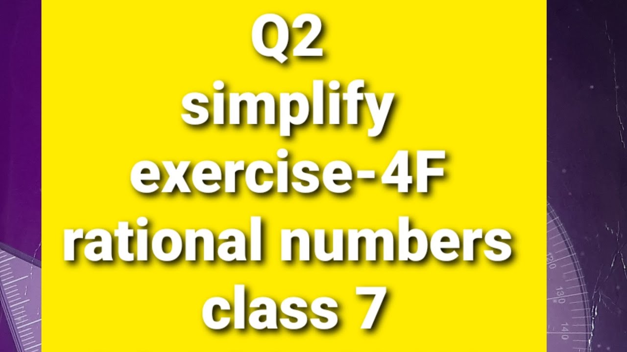 Q2 simplify exercise-4F rational numbers class 7 RS AGGARWAL ...