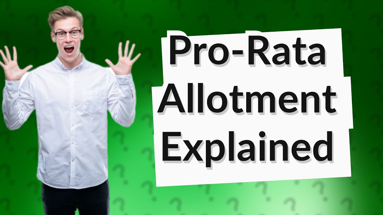 What is a pro-rata allotment of 25? - YouTube