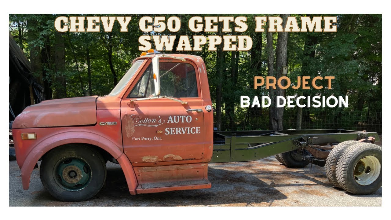 Chevy C50 cab is on it new frame - Project Bad Decision - YouTube
