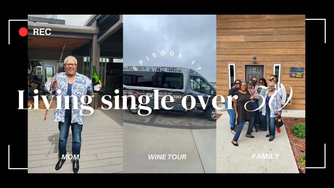 Living single over 50 | Mom's 76th BDay | Texas Hill Country Wine Tour ...