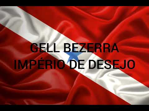 Gell Bezerra - império de desejo
