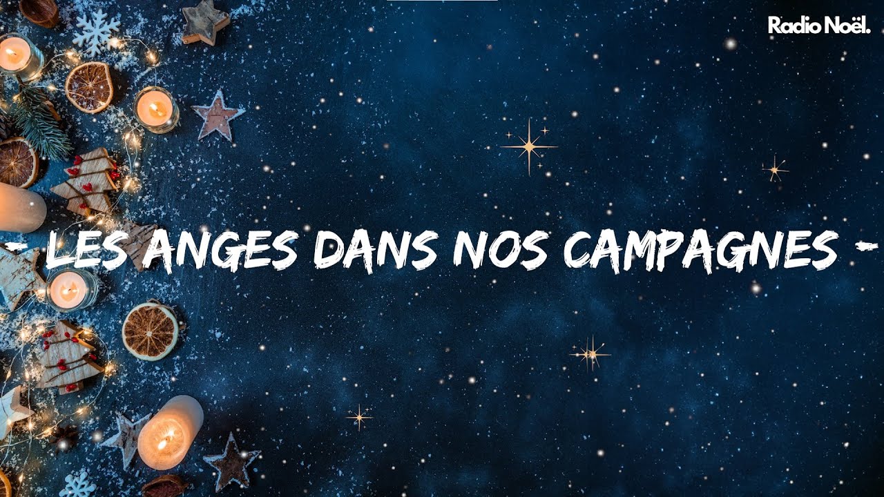 Les anges dans nos campagnes - Chansons de Noël (Paroles) - YouTube