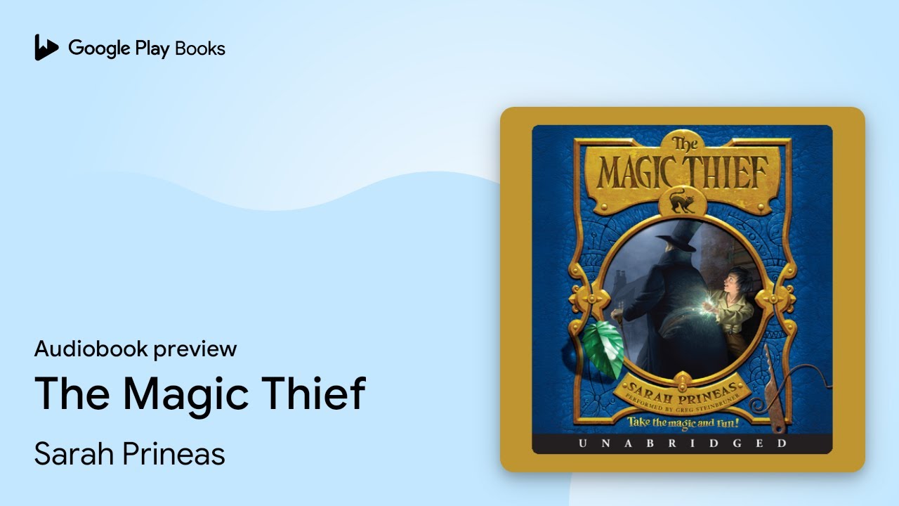 The Magic Thief by Sarah Prineas · Audiobook preview - YouTube