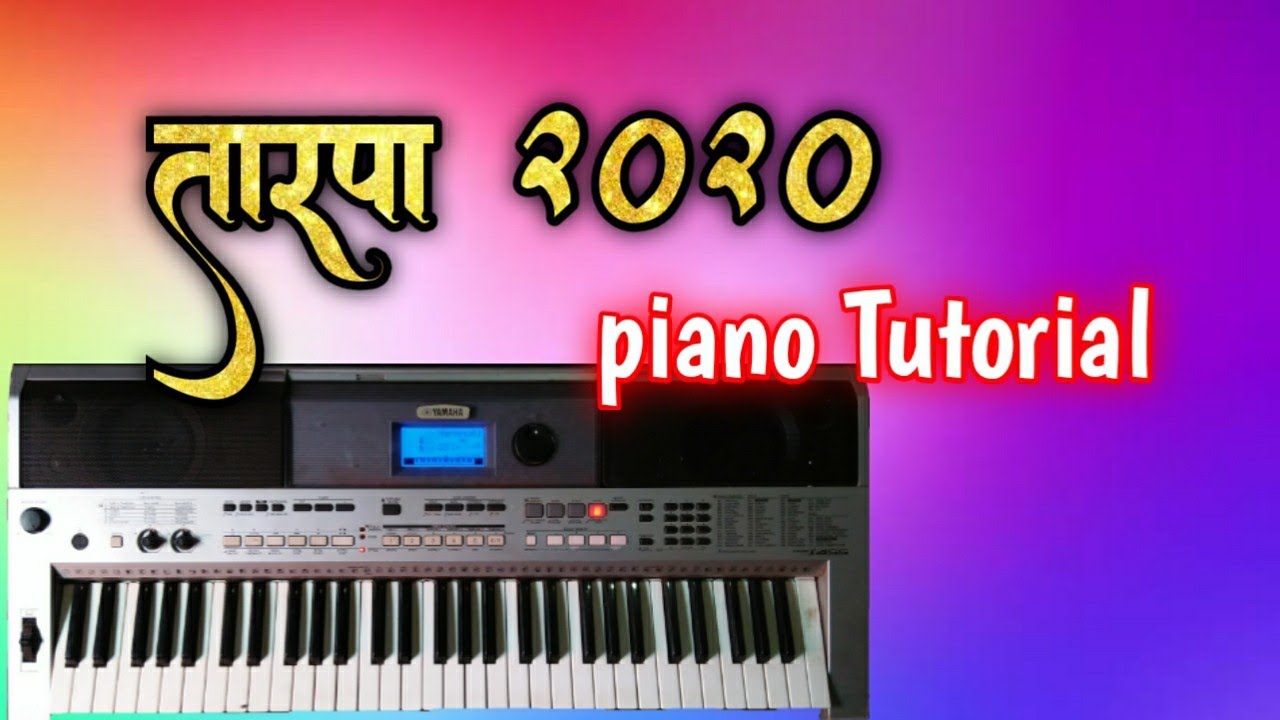 Tarpa 2020 piano tutorial rk king | तारपा पियानो 2020 टुटोरीयल - YouTube