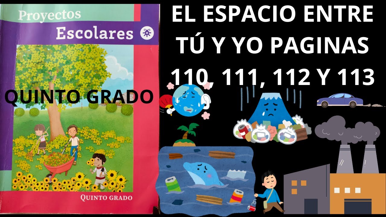 PROYECTOS ESCOLARES 5o. GRADO PAG. 110, 111, 112 Y 113. EL ESPACIO ...