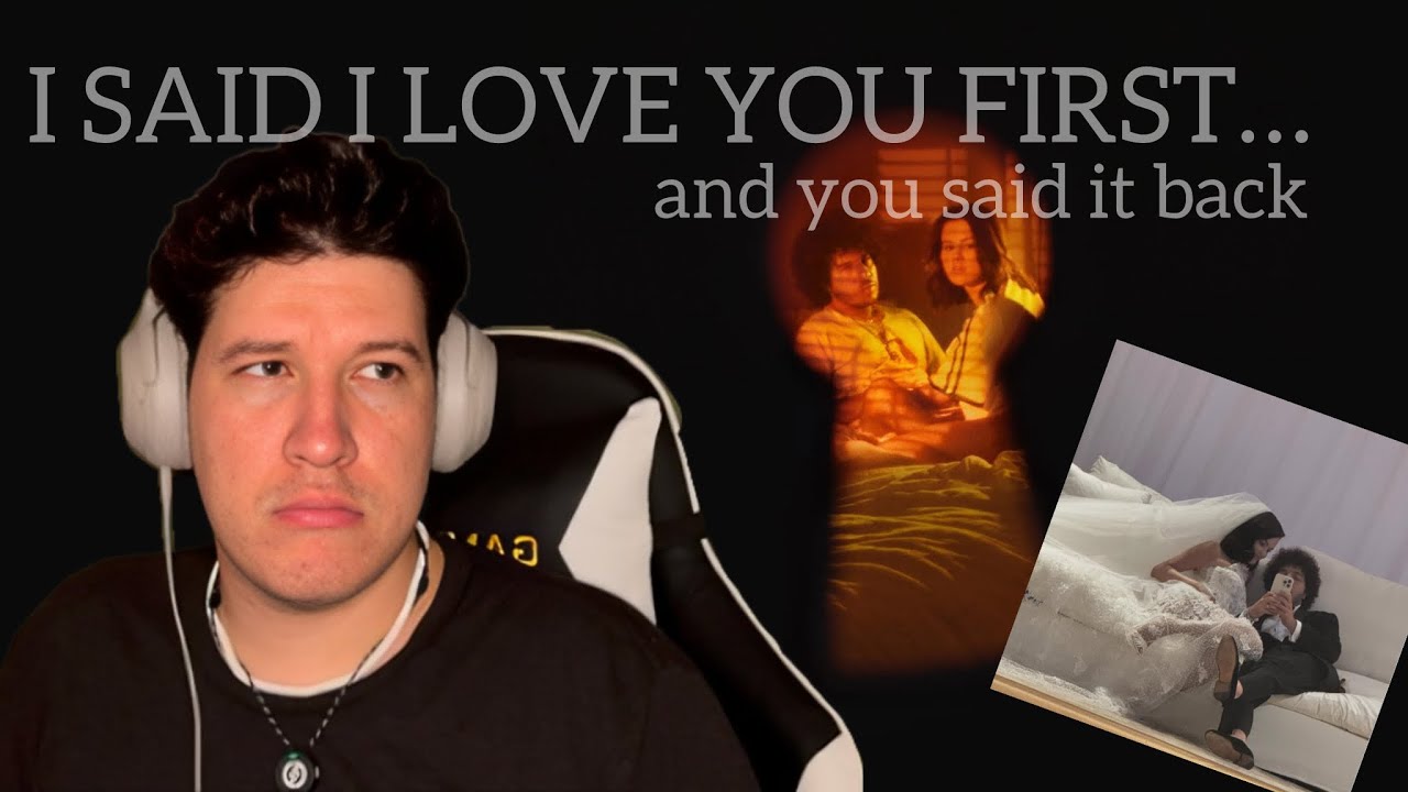 Reacción a I said I Love You First… And You Said It Back - Selena Gomez ...