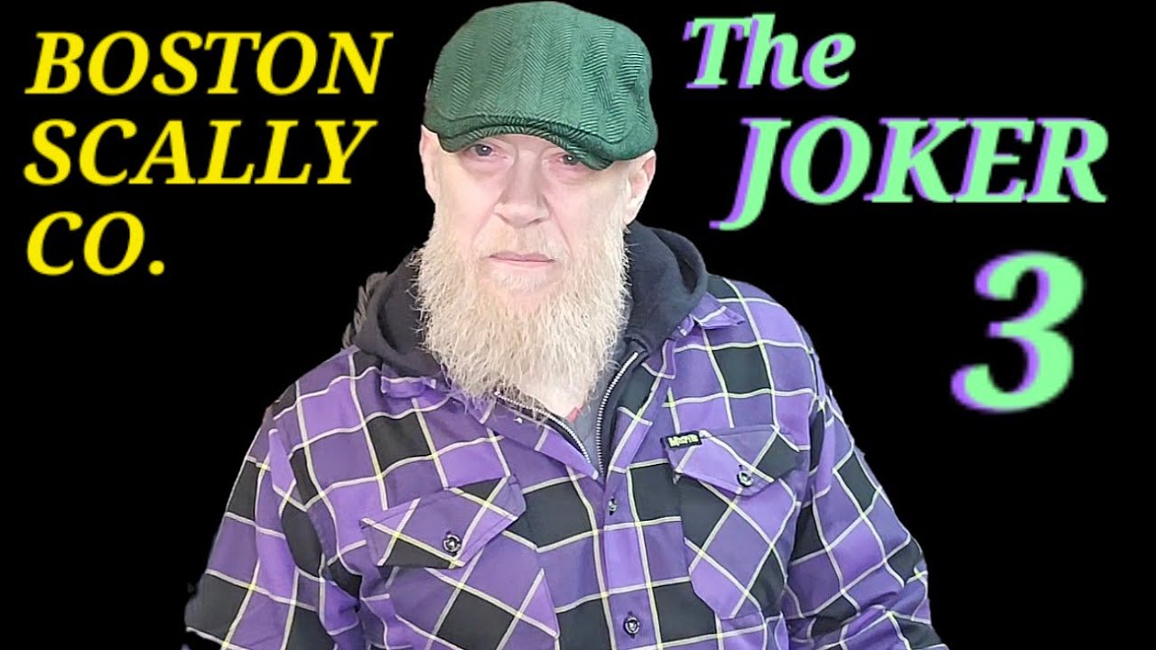Forget Joker 1 & 2! Boston Scally Co.'s 'The Joker 3' is HERE! (Review ...