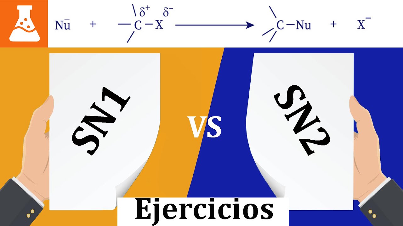 Ejercicio: Identificación de SN1 y SN2 - YouTube