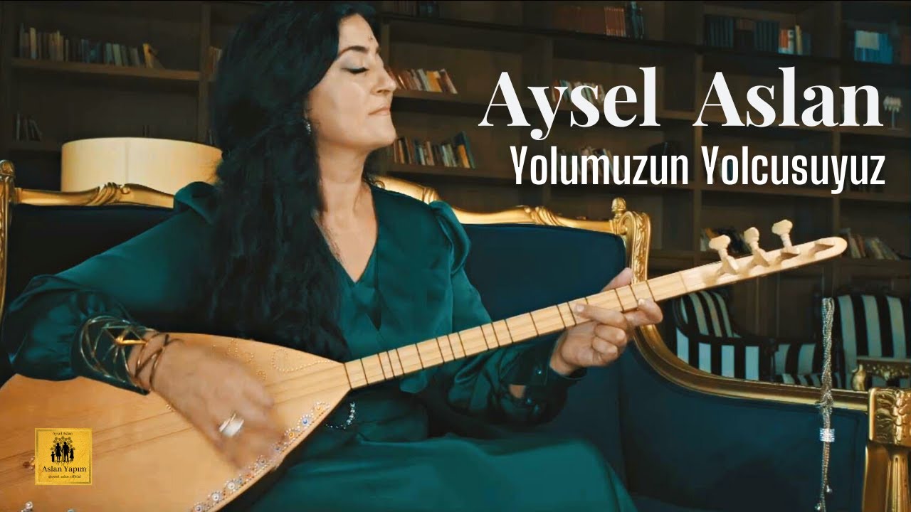 Aysel Aslan - Yolumuzun Yolcusuyuz [ Official Müzik Video ] - YouTube