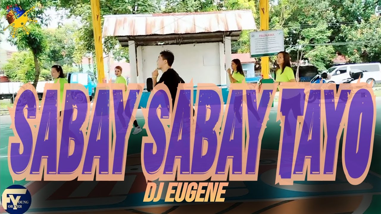Sabay Sabay Tayo | ANJ Crew | Forever Young | Dj Eugene Remix - YouTube ...