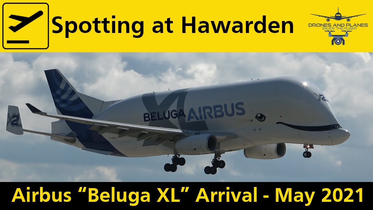 Beluga XL landing at Hawarden Airport - F-GLXH - XL #2 - HD - May 2021 ...