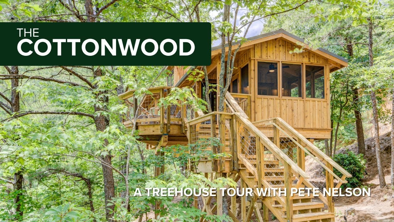 The Cottonwood Treehouse Tour with Pete Nelson - YouTube