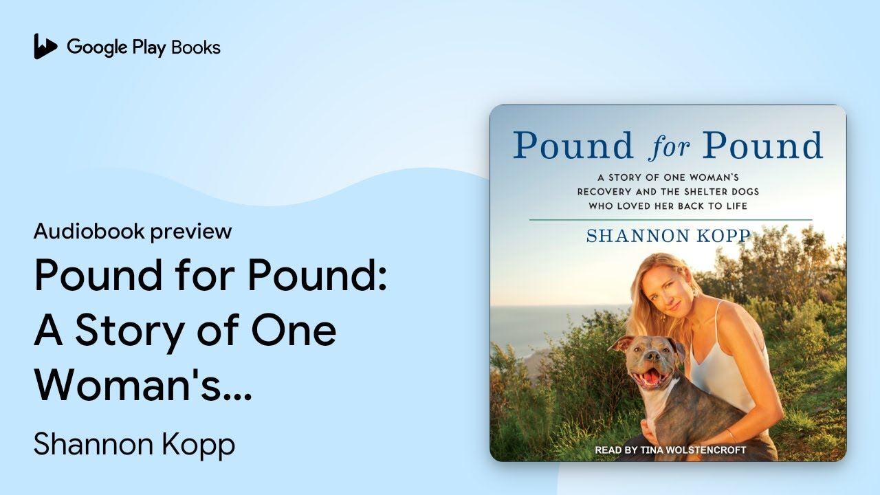 Pound for Pound: A Story of One Woman's… by Shannon Kopp · Audiobook ...