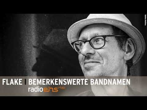 BEMERKENSWERTE BANDNAMEN | FLAKE. des Tastenfickers Podcast auf radioeins