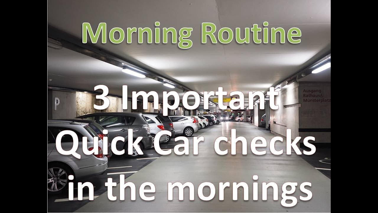 3 Important Car Checks Every Mornings | Avoid Break Down - YouTube