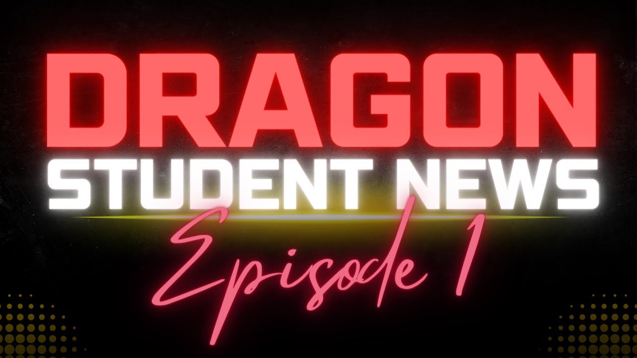 Dragon Student News — Episode #1 | TDN 2024 - YouTube