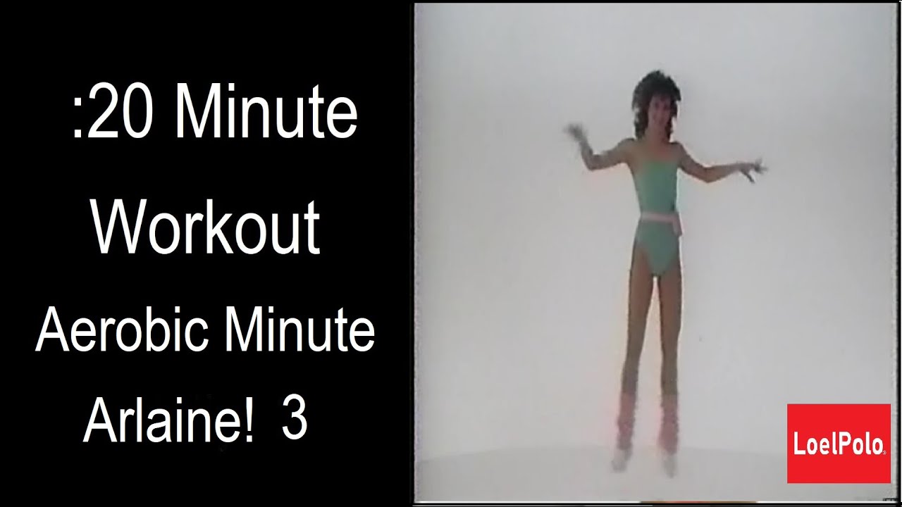 :20 Minute Workout - Aerobic Minute Arlaine! 3 - YouTube