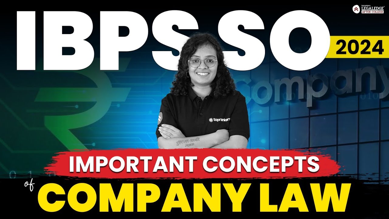 Important Company Law Concepts for IBPS SO 2024 | IBPS SO 2024 ...