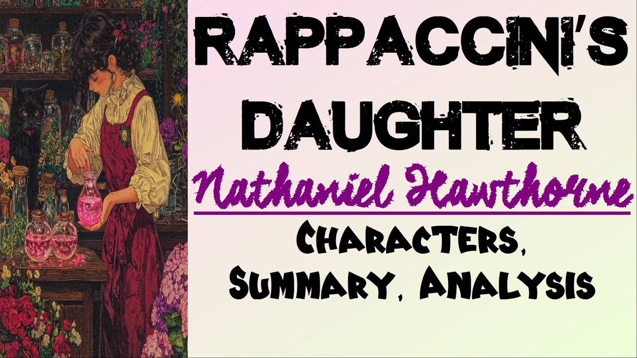 Rappaccini’s Daughter by Nathaniel Hawthorne | Characters, Summary ...