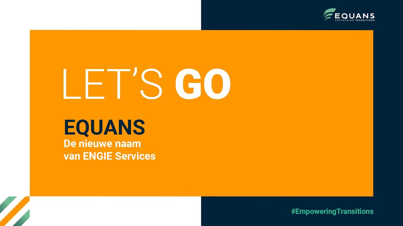 Equans is de nieuwe naam van ENGIE Services. - YouTube
