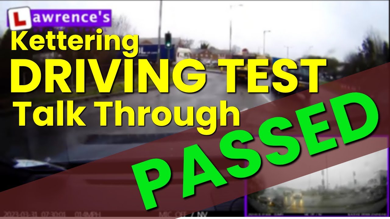 Kettering Driving Test Talk Through | Town Route | Candidate PASSED ...