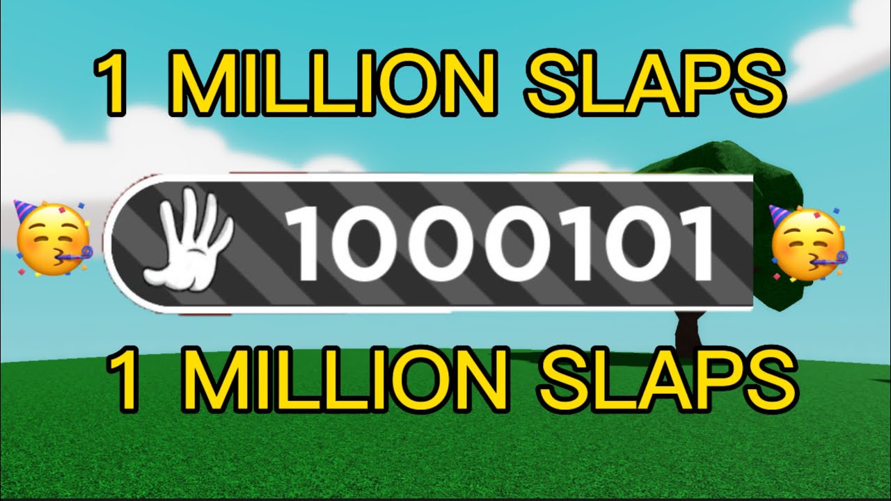 I GOT 1 MILLION SLAPS IN SLAP BATTLES!!! 🥳🥳🥳 - YouTube