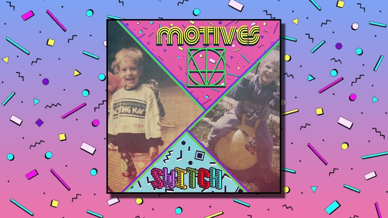 MOTIVES - SWITCH - YouTube