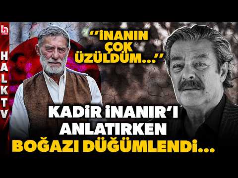USTA OYUNCU HAYATINI KAYBETTİ… Ahmet Mekin, Kadir İnanır’ı anlatırken boğazı düğümlendi…