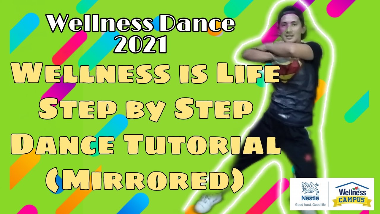 WELLNESS IS LIFE | WELLNESS 2021 - STEP BY STEP DANCE TUTORIAL (SLOW MO ...