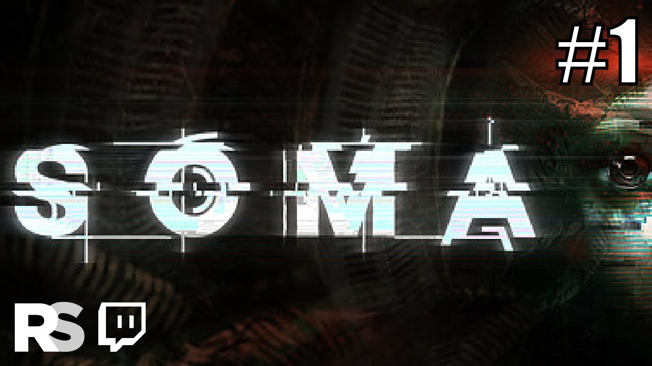 SOMA (PART 1) | Twitch Livestream 2-9-19 - YouTube