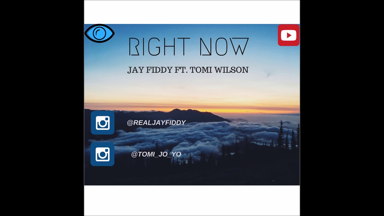 Jay Fiddy - Right Now Ft. Tomi Jo (Prod. Chuki Beats) - YouTube
