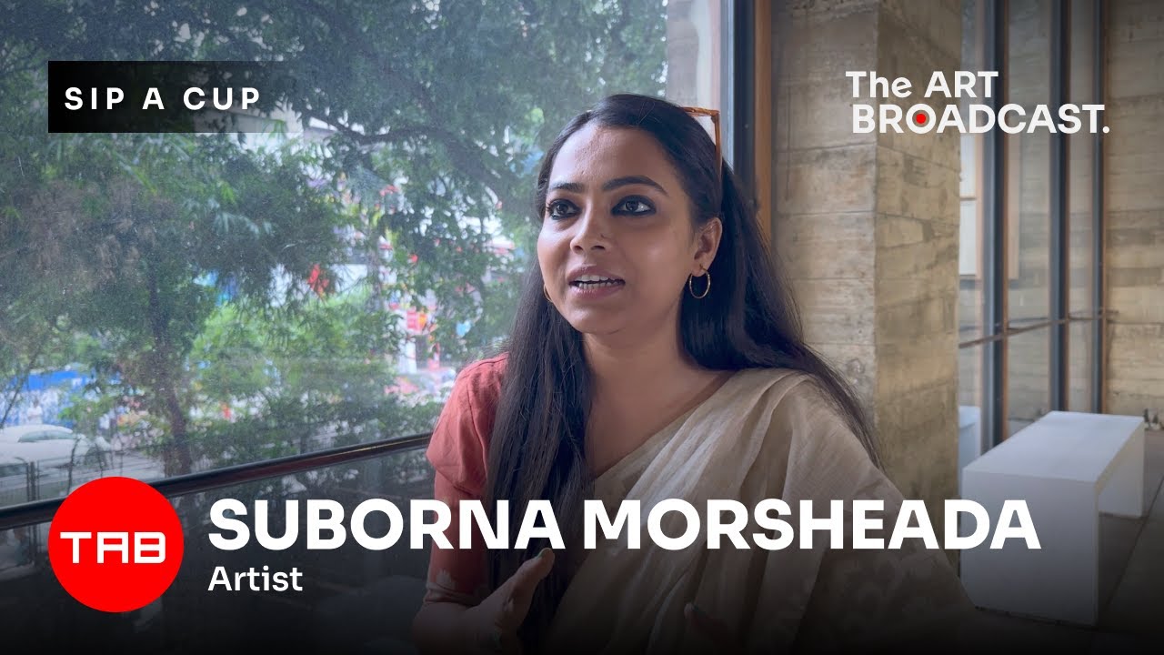 Suborna Morsheada | Artist | Sip A Cup | The Art Broadcast - YouTube