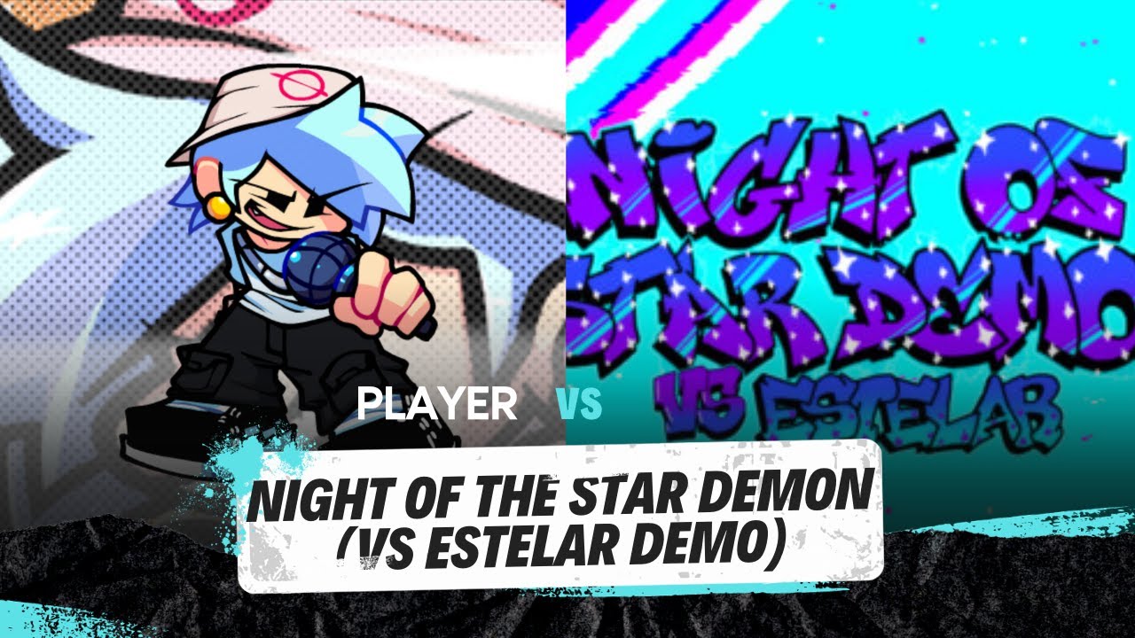 [ PLAYER ] - Night of the Star Demon (Vs Estelar DEMO) - YouTube