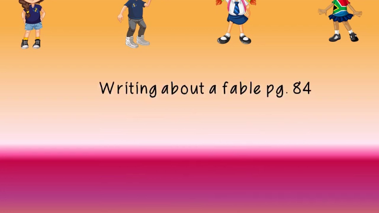 Grade 5 English Writing about a fable 11 05 - YouTube