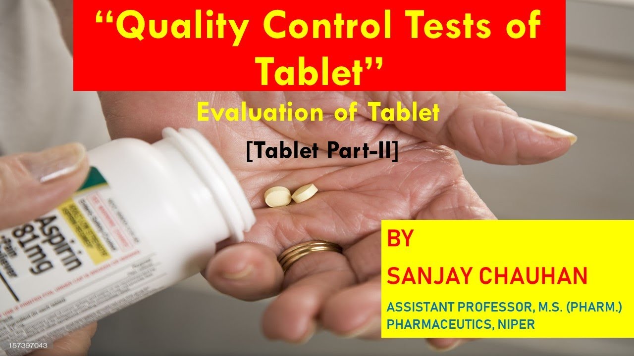 Quality Control tests of Tablet II Evaluation of tablet II Part-II II ...