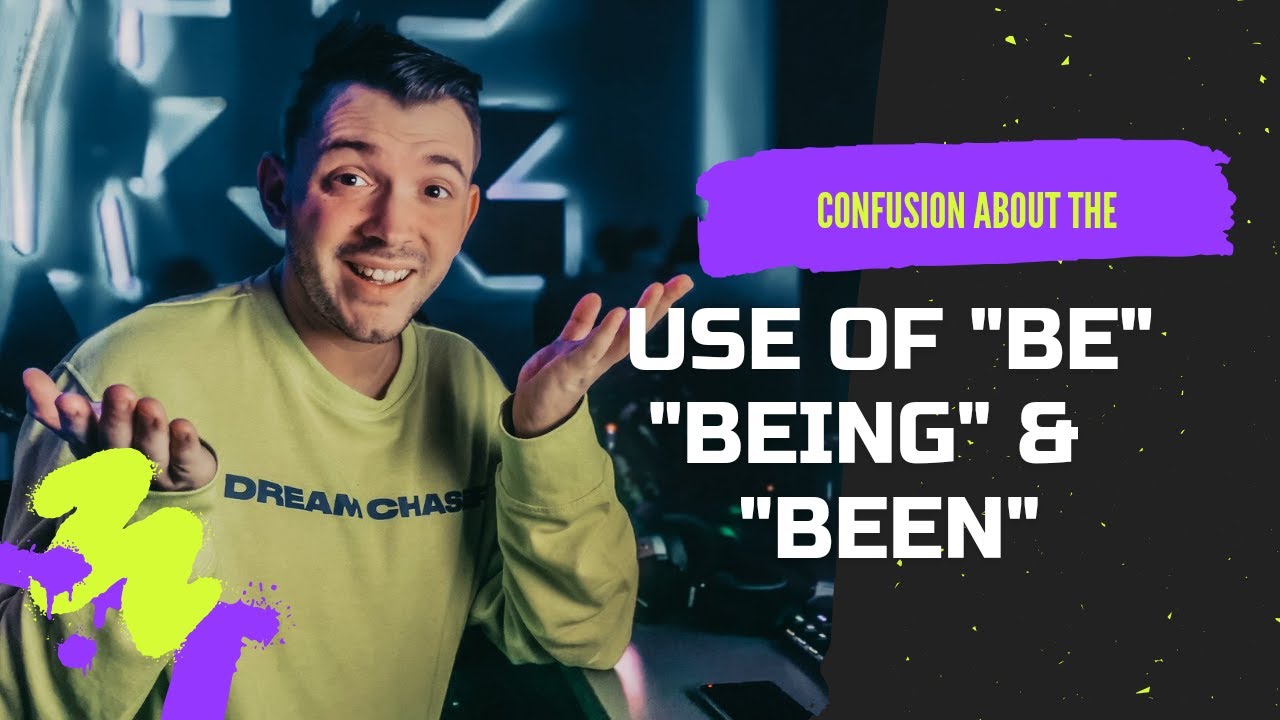 USE OF ''BE'' ''BEING'' & ''BEEN'' IN THE SENTENCES// HOW TO USE BE ...
