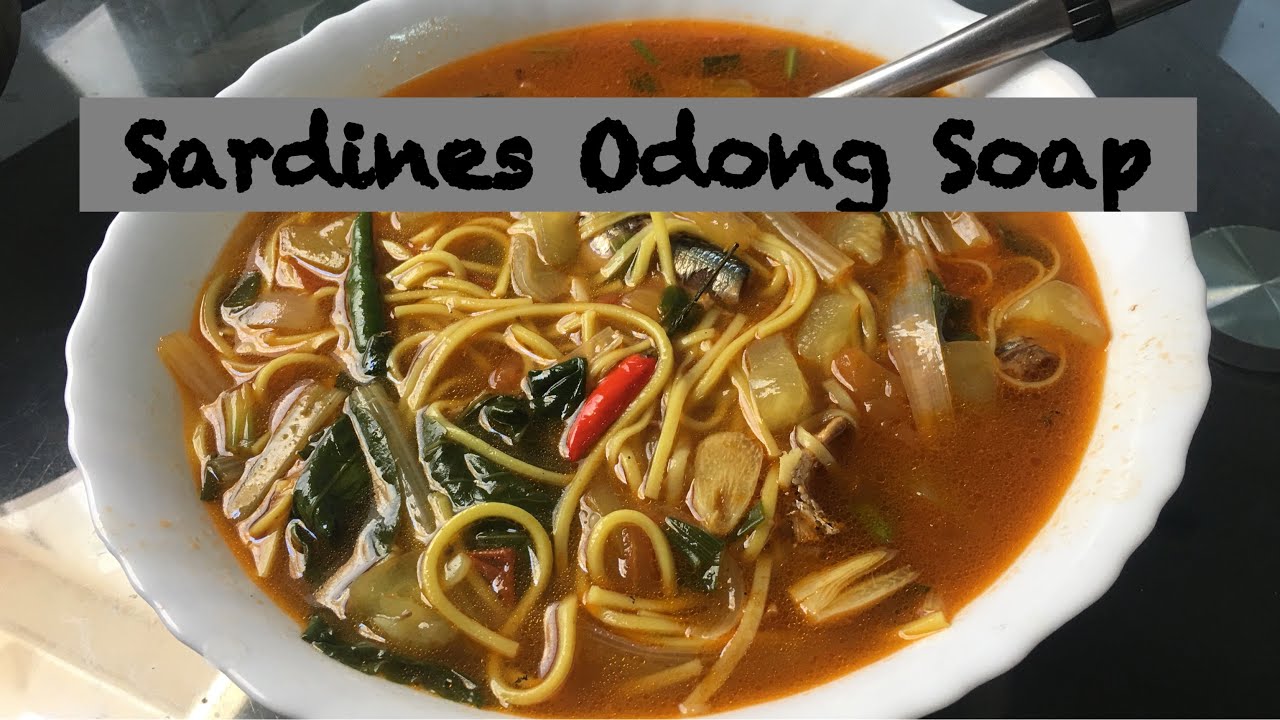Sardines, Odong soup(Odong Noodles) a childhood always ulam Sarap - YouTube