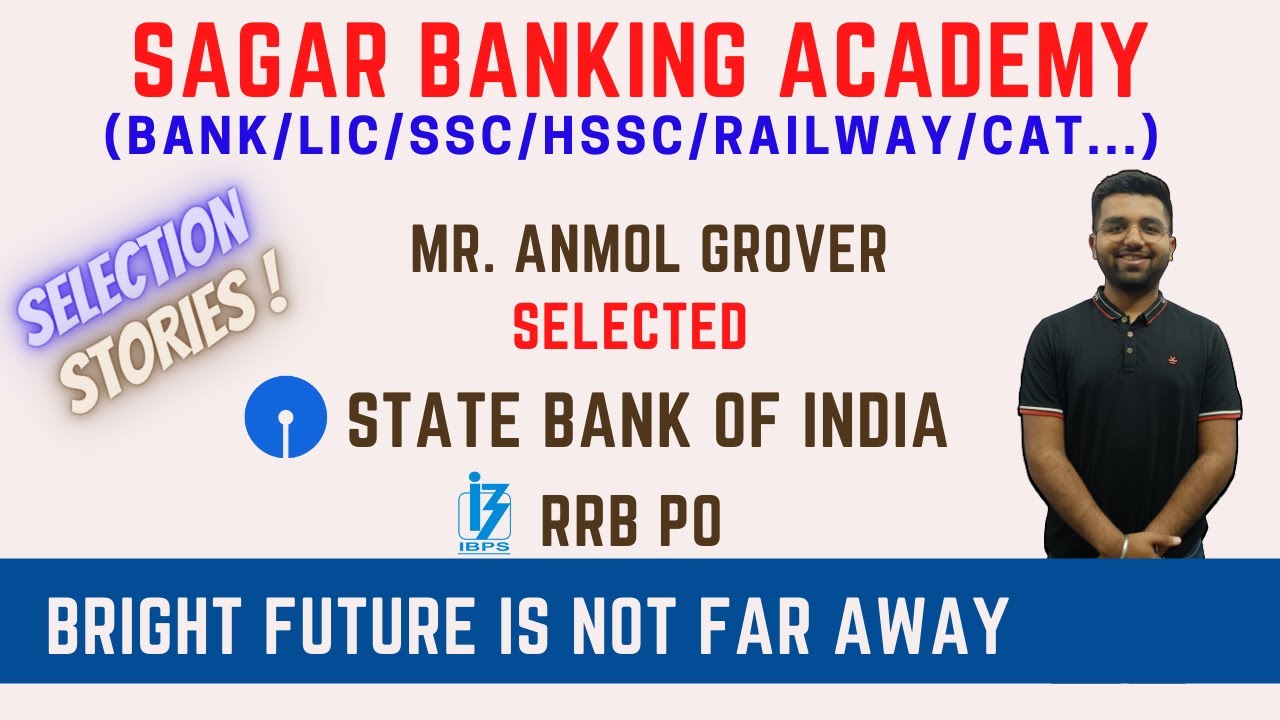 Congratulations || Mr. ANMOL GROVER || SELECTED IN SBI PO & RRB PO ...