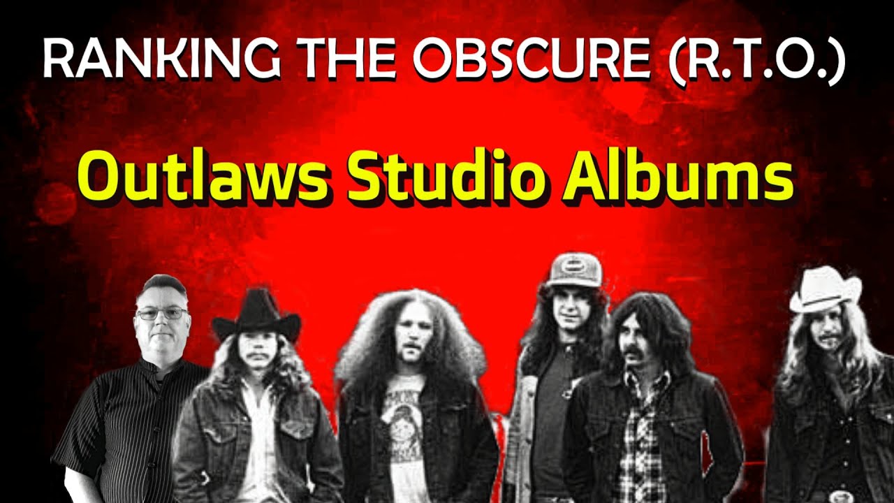 Outlaws Studio Album Ranking (Viewer's Request) - YouTube