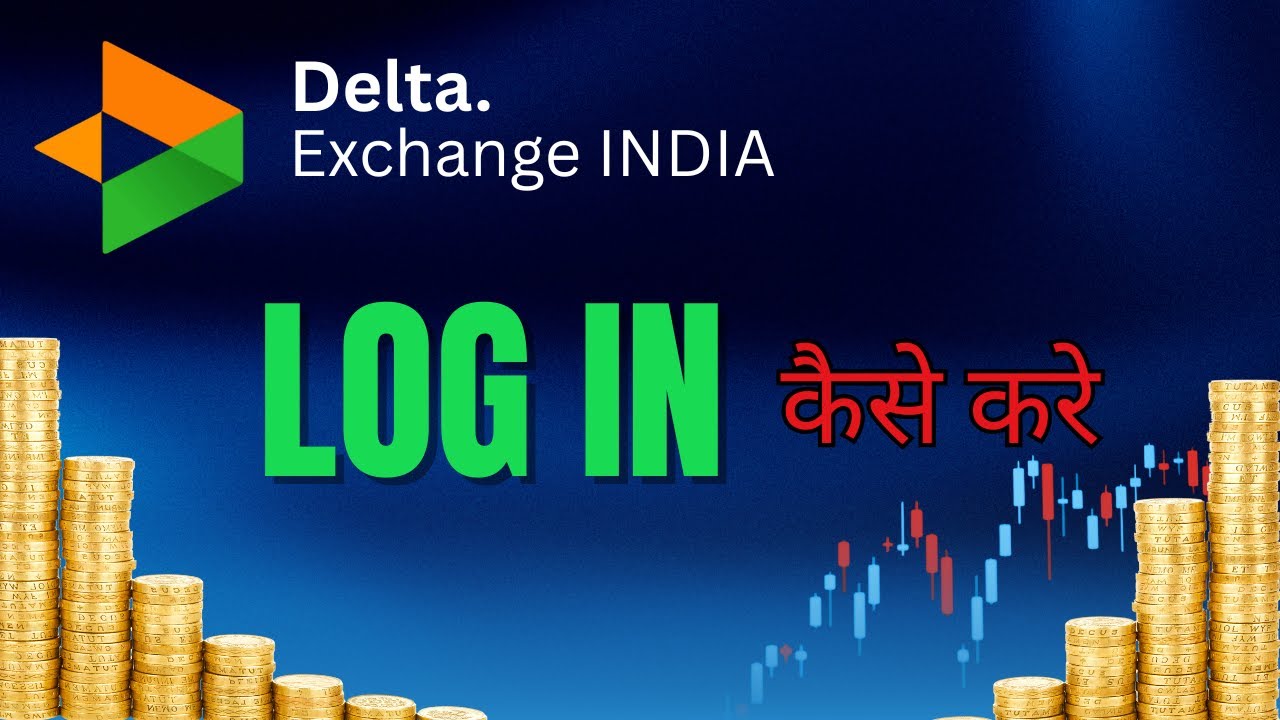 Delta Exchange में log In कैसे करें। - YouTube
