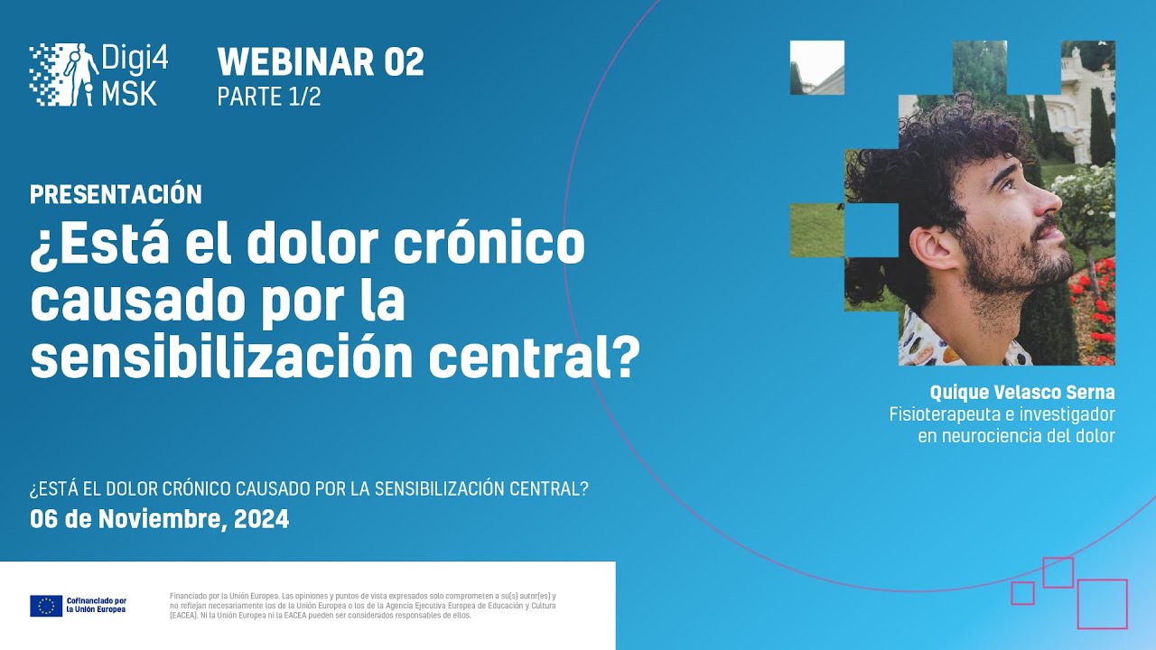 Digi4MSK Webinar 02 - Parte 1/2. ¿Está el Dolor Crónico Causado por la ...