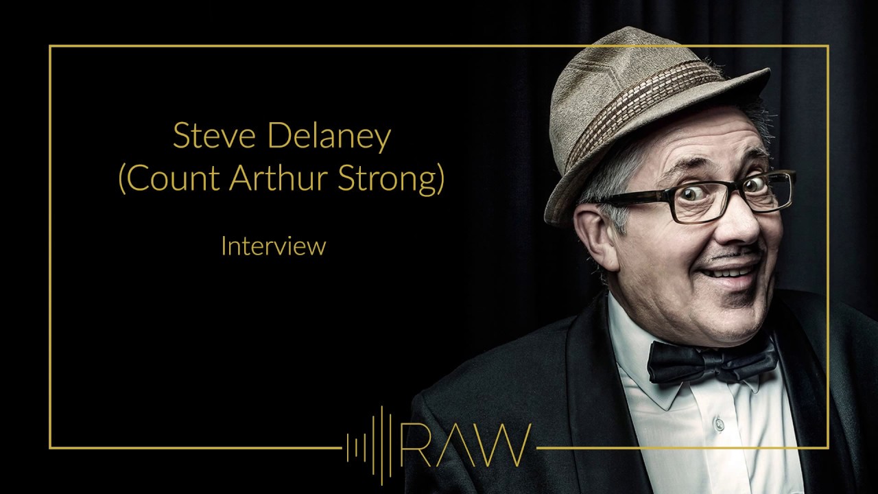 Steve Delaney (Count Arthur Strong) | RAW Interviews - YouTube