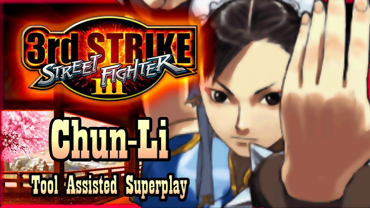 【TAS】STREET FIGHTER III: 3RD STRIKE - CHUN-LI - YouTube