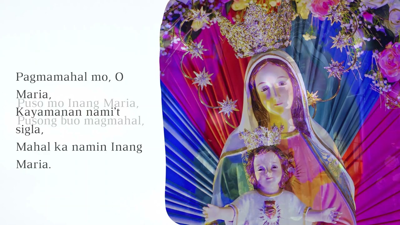 Maria, Mapagmahal Naming Ina - YouTube