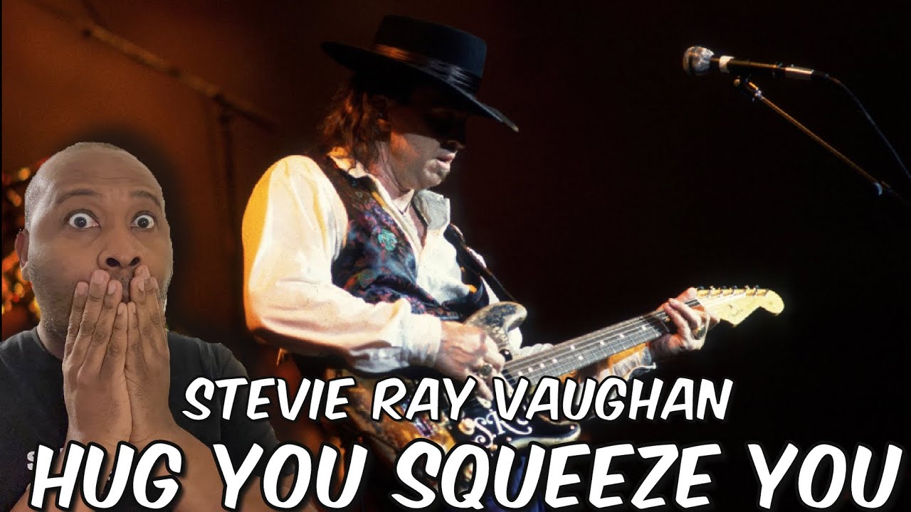 First Time Hearing | Stevie Ray Vaughan - Hug You Squeeze You Reaction ...