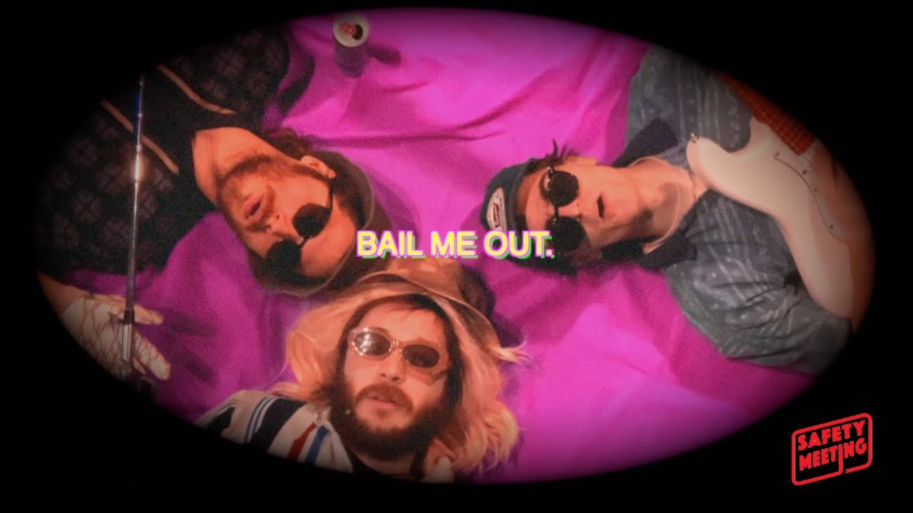 Safety Meeting - "Bail Me Out." (Official Video) - YouTube