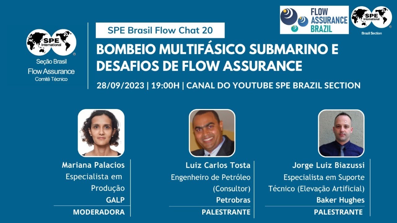 SPE Brasil Flow Chat #20 | Bombeio Multifásico Submarino e Desafios de ...