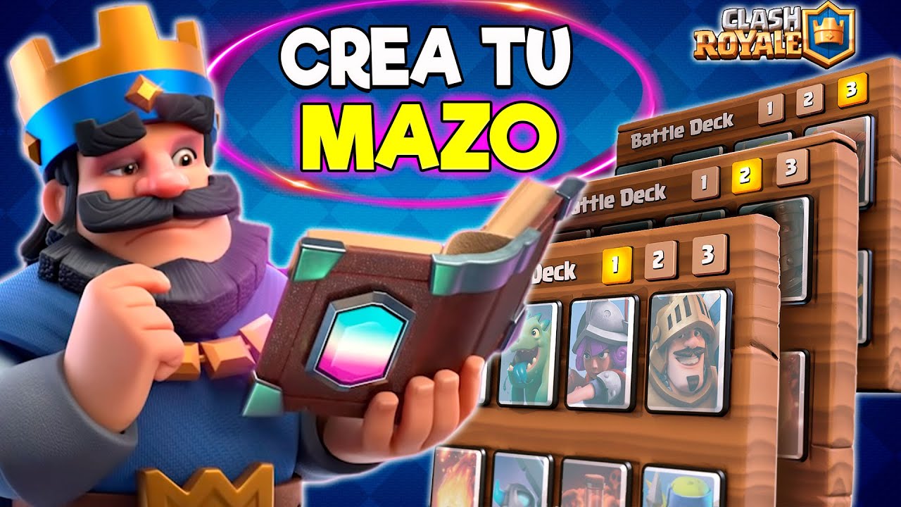 CÓMO CREAR TU PROPIO MAZO EN CLASH ROYALE 2023 CONSEJOS/TIPS Sergio1722 ...