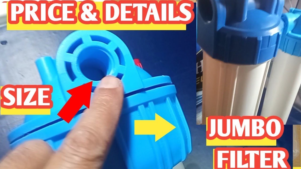 PRICE & DETAIL OF IMPORTED, BEST QUALITY JUMBO WATER FILTER. pipe size ...